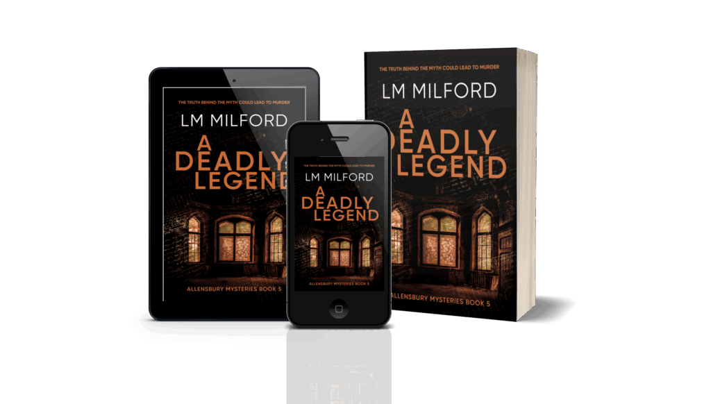 The inspiration behind A Deadly Legend - LM Milford